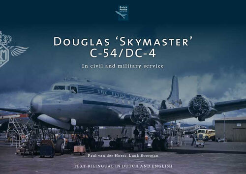 Dutch Profile DPC2 Douglas 'Skymaster' C-54/DC-4 - In Civil And Military Service