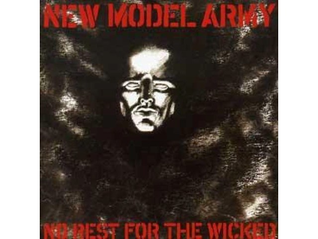 New Model Army – No Rest For The Wicked