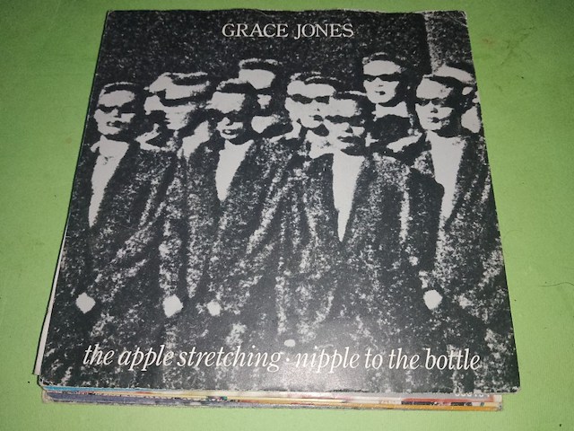 Grace Jones – The Apple Stretching - Nipple To The Bott