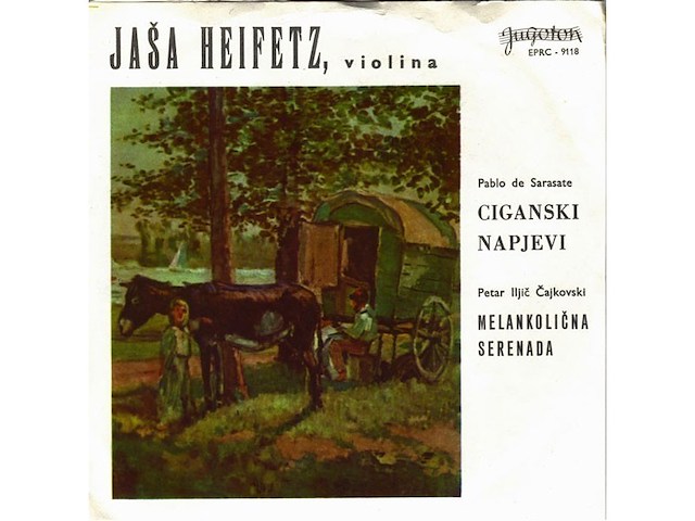 Jaša Heifetz – Ciganski Napjevi Vinyl, 7`, 45 RPM, EP
