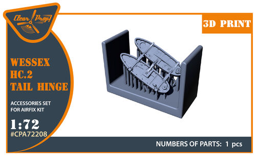 NEW! Clear Prop Models A72208 Westland Wessex HC.2 - Tail Hinge (for Airfix Kits / 3D-Printed)