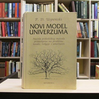NOVI MODEL UNIVERZUMA – P. D. USPENSKI