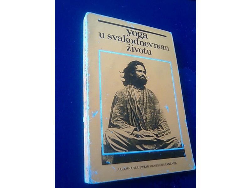 Yoga u svakodnevnom životu Paramhansa Swami Masehswaran