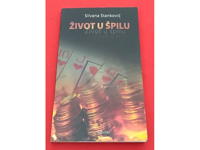 Život u špilu Silvana Stanković