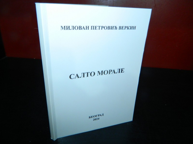 Salto morale, Milovan Petrović Verkin