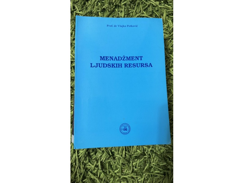 Menadžment ljudskih resursa - Vlajko Petković