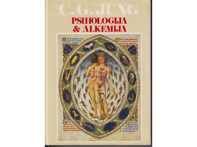 PSIHOLOGIJA I ALKEMIJA / CARL GUSTAV JUNG