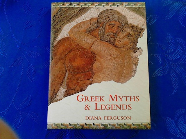Greek Myths and legends,Diana Ferguson, nekorišćeno