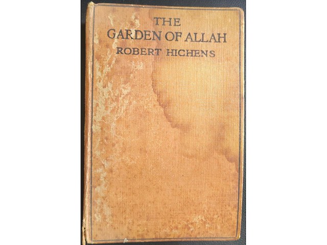 The Garden of Allah - Robert Hichens
