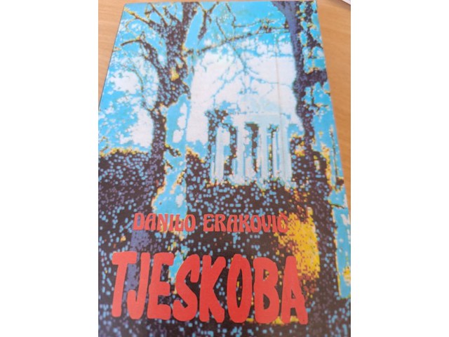 Tjeskoba – Danilo Eraković