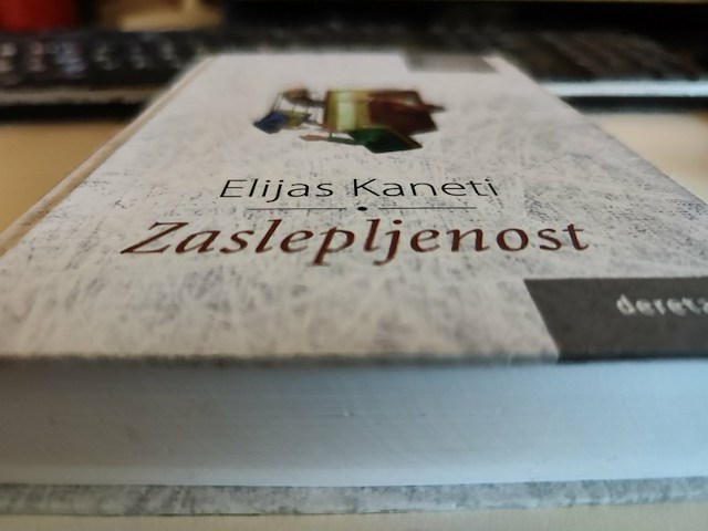 Elijas Kaneti `Zaslepljenost`