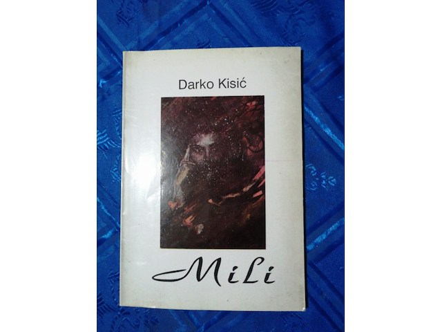 DARKO KISIĆ: MILI