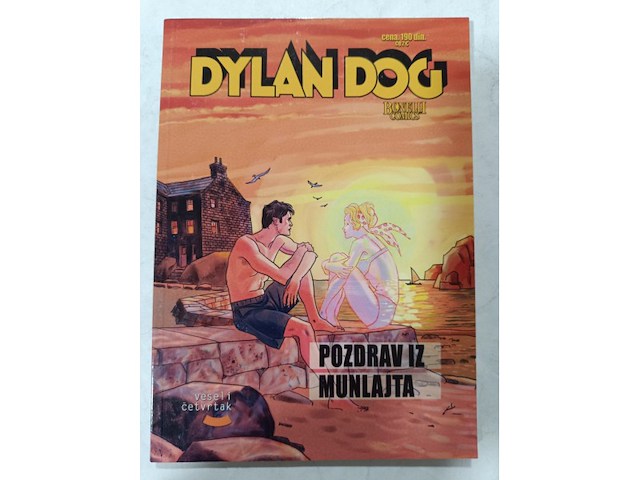 Dilan dog veseli četvrtak 52 Pozdrav iz Munlajta