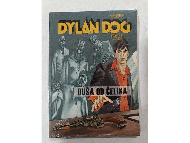 Dilan dog veseli četvrtak 39 Duša od čelika