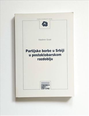 Partijske borbe u Srbiji u postoktobarskom...