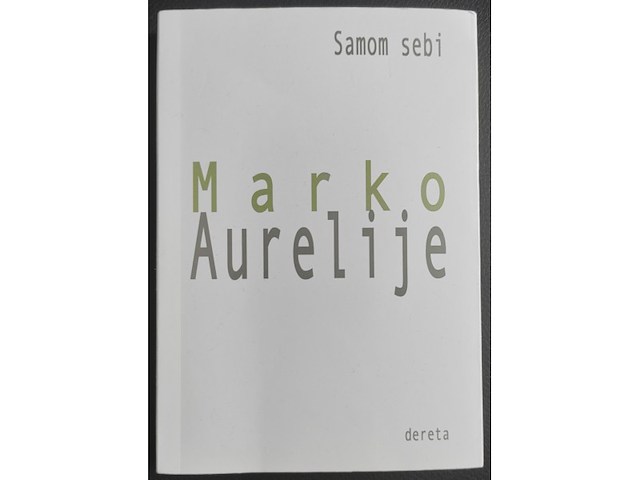 Samom Sebi - Marko Aurelije