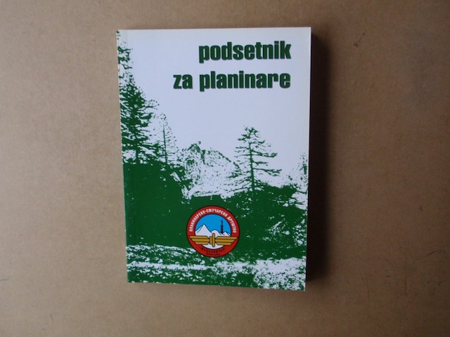 PODSETNIK ZA PLANINARE