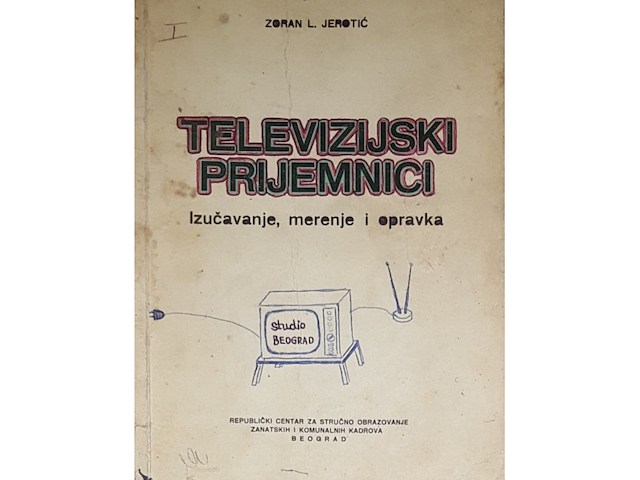 Televizijski Prijemnici - Zoran L.Jerotić