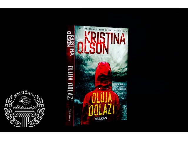 OLUJA DOLAZI - Kristina Olson