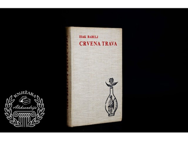 CRVENA TRAVA - Isak Babelj