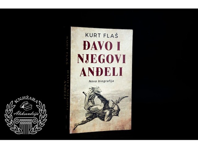 ĐAVO I NJEGOVI ANĐELI - Kurt Flaš