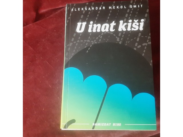 199 U inat kiši - Aleksandar Mekol Smit