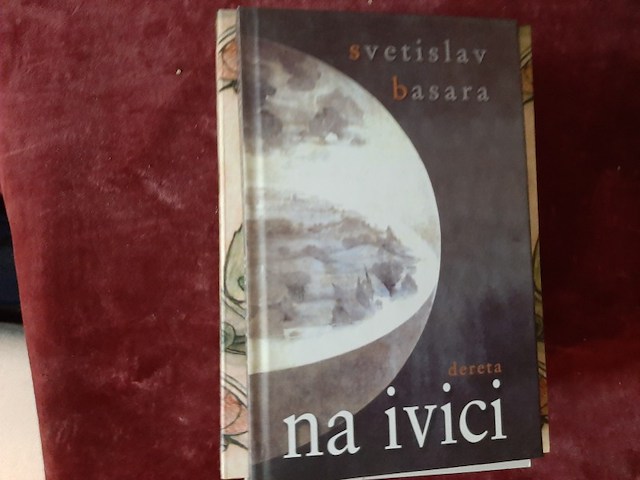 152 Na ivici - Svetislav Basara