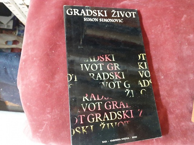 421 Gradski život -  Simon Simonović + posveta autora