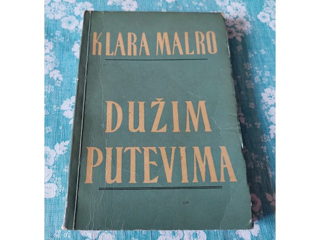 [22] DUZIM PUTEVIMA - KLARA MALRO