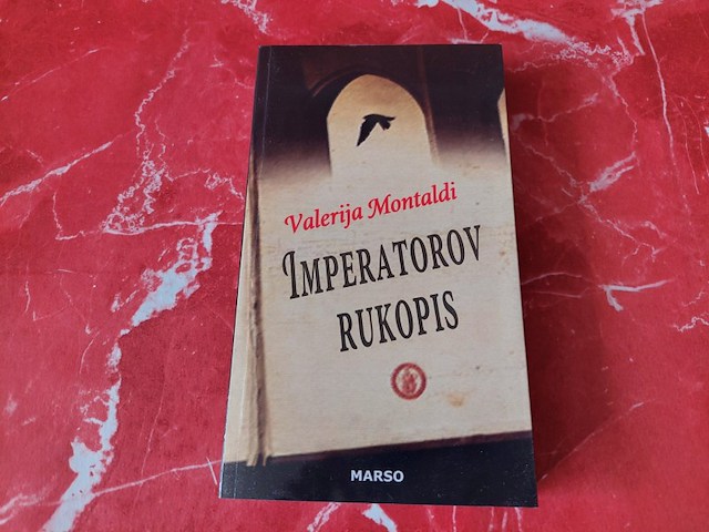 IMPERATOROV RUKOPIS - VALERIJA MONTALDI