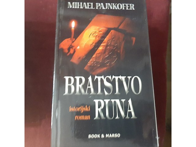 130 BRATSTVO RUNA - Mihael Pajnkofer