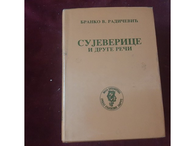 203 Sujeverice i druge reči - Branko V Radičević