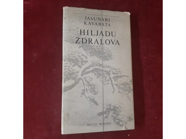 104 HILJADU ŽDRALOVA - Jasunari Kavabata