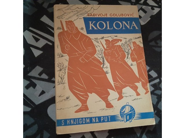 r1 KOLONA - Radivoje Golubović + posveta autora