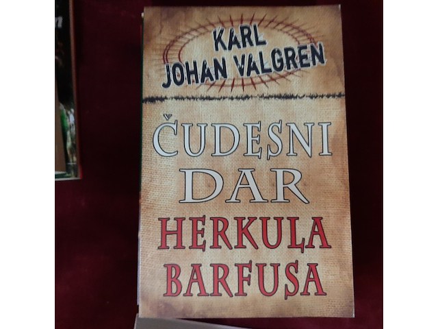 163 Čudesni dar Herkula Barfusa - Karl Johan Valgren