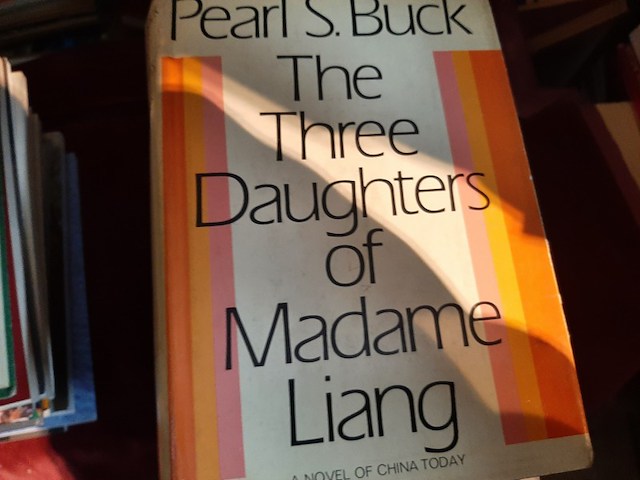 185 Pearl S. Buck - The Three Daughters of Madame Liang