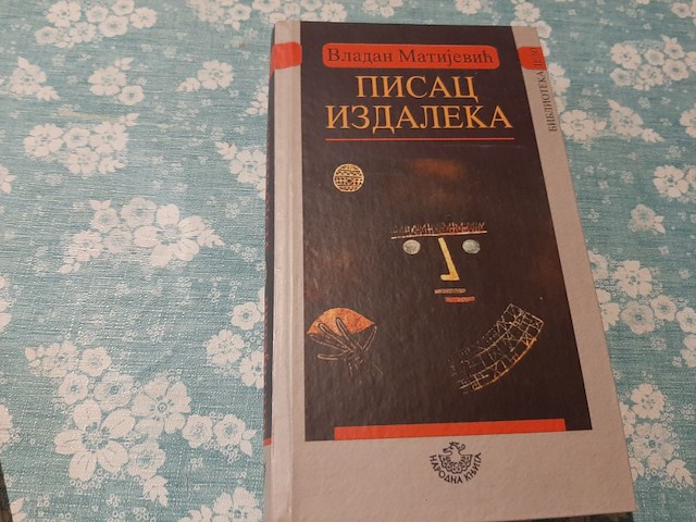 [22] Pisac izdaleka - Vladan Matijević
