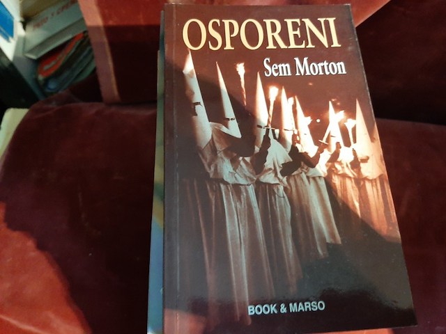 180 Osporeni - Sem Morton