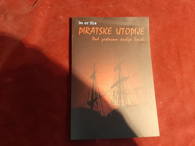 158 Piratske utopije pod zastavom kralja smrti