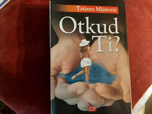 132 OTKUD TI? - Tatjana Mijatovic