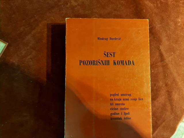 130 ŠEST POZORIŠNIH KOMADA - Miodrag Djurdjevic