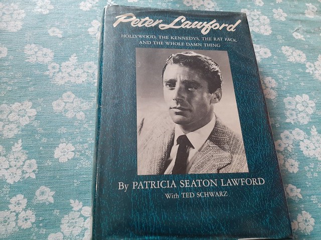 132 P. Lawford: Hollywood, The Kennedys, the Rat Pack a