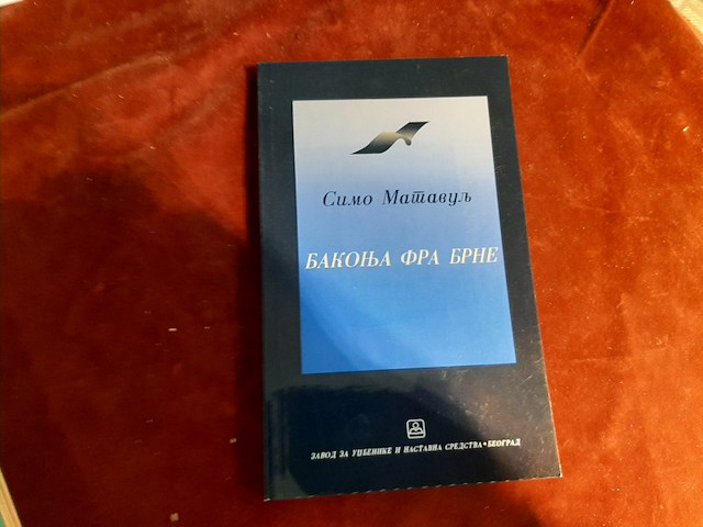 128 BAKONJA FRA BRNE - Simo Matavulj
