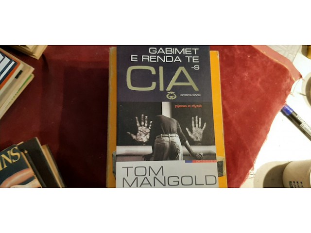 123 Gabimet e renda te CIA-s - Tom Mangold
