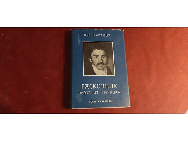 123 RASKOVNIK Proza iz rječnika - Vuk Karadžić