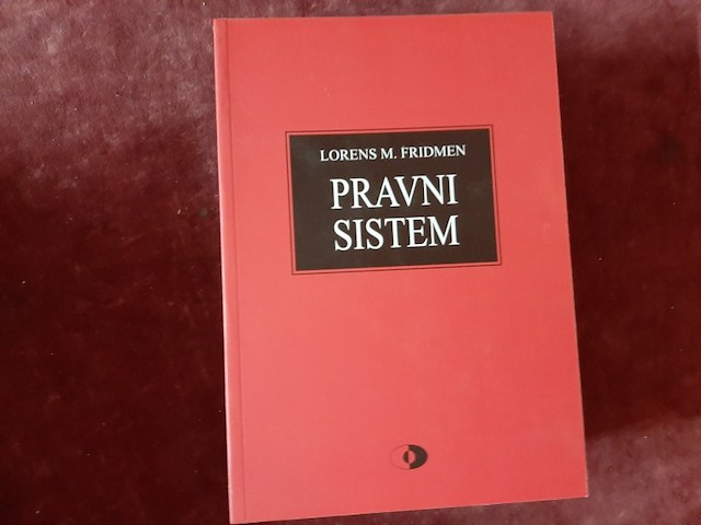 618 Pravni sistem - Lorens M.Fridmen