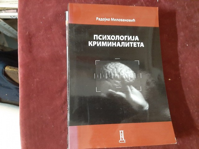 505 PSIHOLOGIJA KRIMINALITETA - Radojko Milovanović