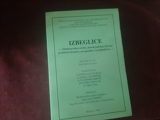 604 IZBEGLICE Međunarodna zaštita, pravni položaj