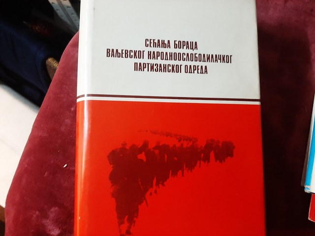 502 Sećanja boraca Valjevskog NOP odreda 1