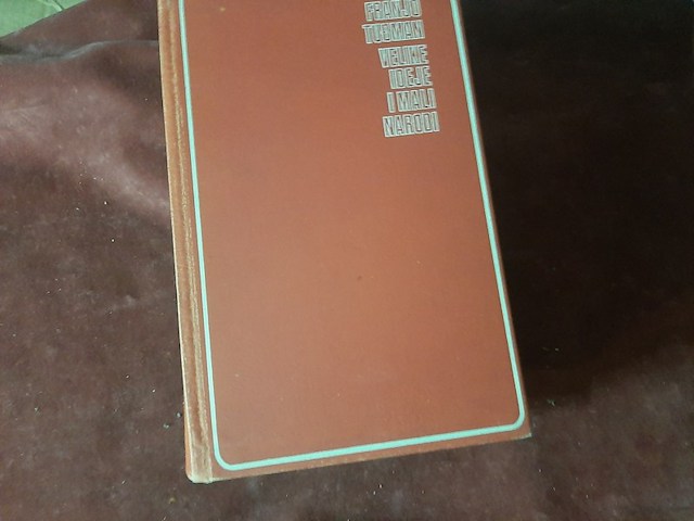 423 Velike ideje i mali narodi - Franjo Tuđman
